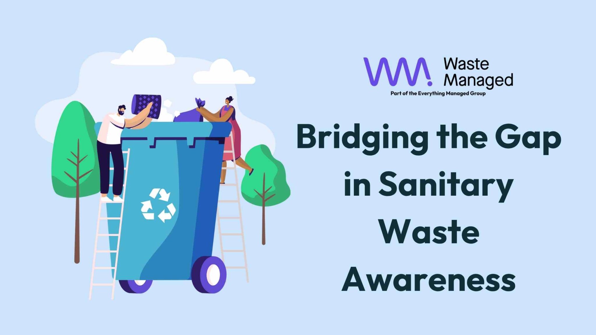 Sanitary Waste Guide 2025 | Waste Managed